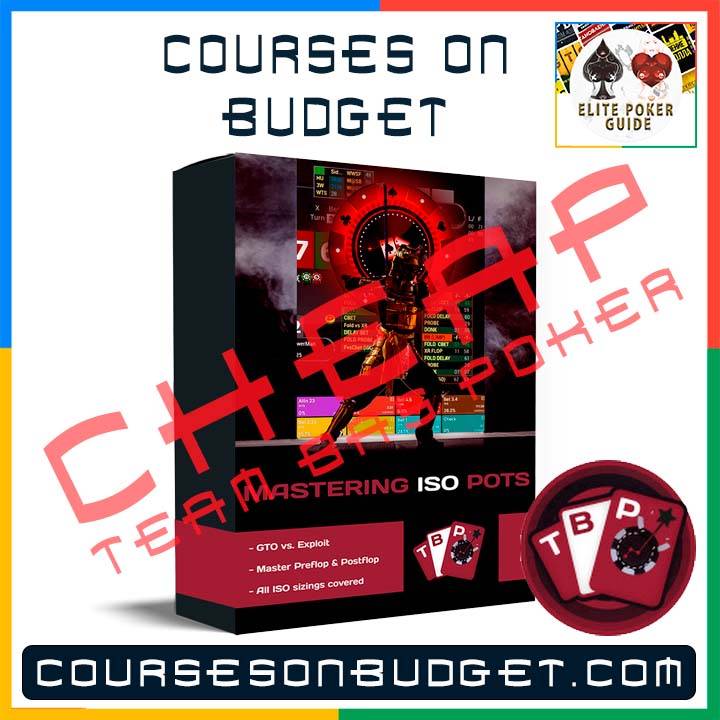 Team Bas Poker Mastering ISO Pots - Advanced poker Courses
